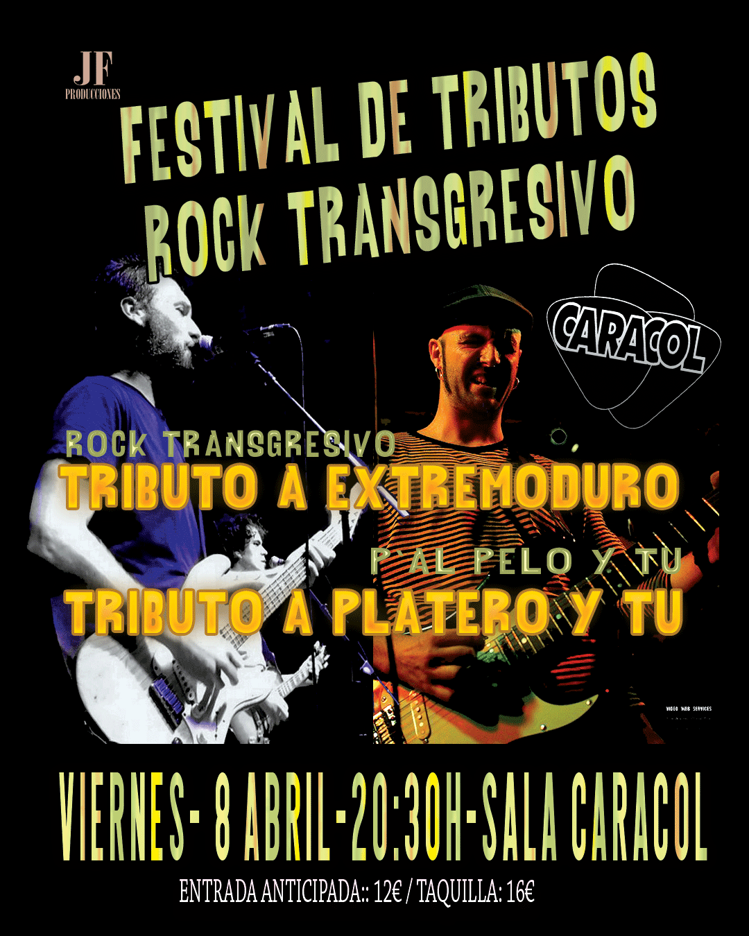 Tickets for FESTIVAL ROCK TRANSGRESIVO - Tributos a Extremoduro ...